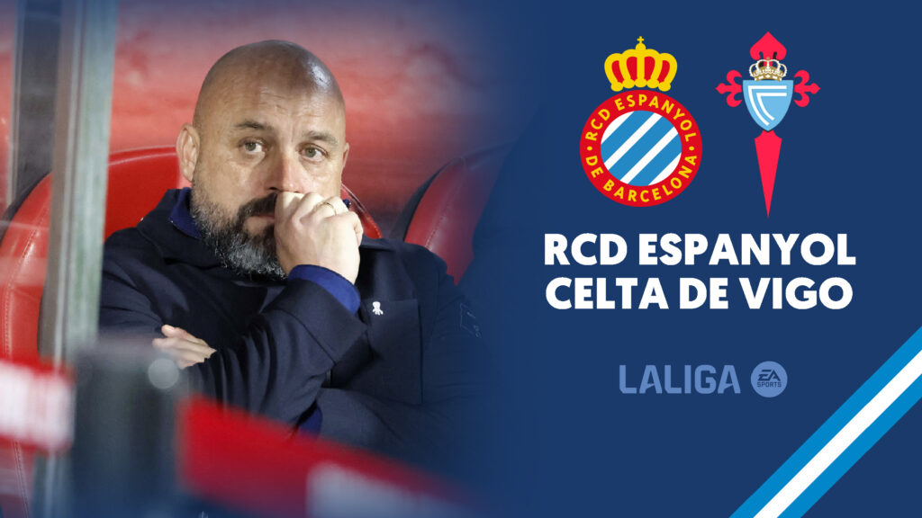RCD Espanyol - Celta de Vigo: Sin margen de error